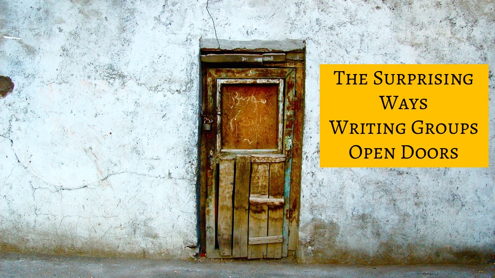 » The Surprising Ways Writing Groups Open Doors » The Surprising Ways Writing Groups Open Doors